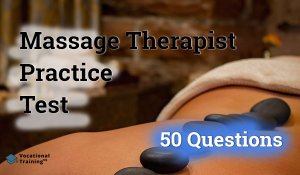 Massage Therapist Practice Test: Get Ready for Your Exam! (2024 Updated)