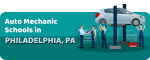 7 Best Auto Mechanic Schools in Philadelphia, PA
