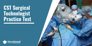 CST Surgical Technologist Practice Test - Vocational Training
