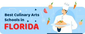 Best Culinary Schools in Florida