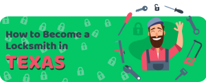How to Become a Locksmith in Texas (Licensing, Salary, Training)
