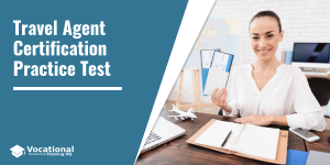 Travel Agent Certification Practice Test - Vocational Training